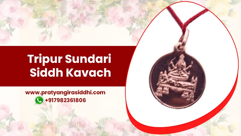 Buy Tripur Sundari Siddh Kavach | Uses and Benefits